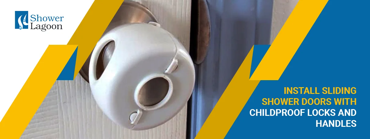 How to Childproof Bathrooms with Sliding Shower Doors | Canada